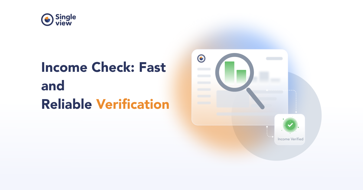 IncomeCheck - Reliable Income Verification | SingleView